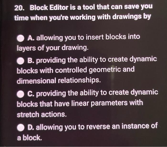 Solved 20. Block Editor is a tool that can save you time | Chegg.com