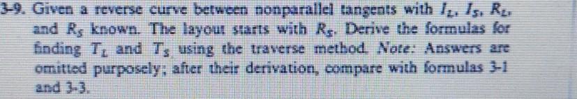 Solved 3-9. Given a reverse curve between nonparallel | Chegg.com