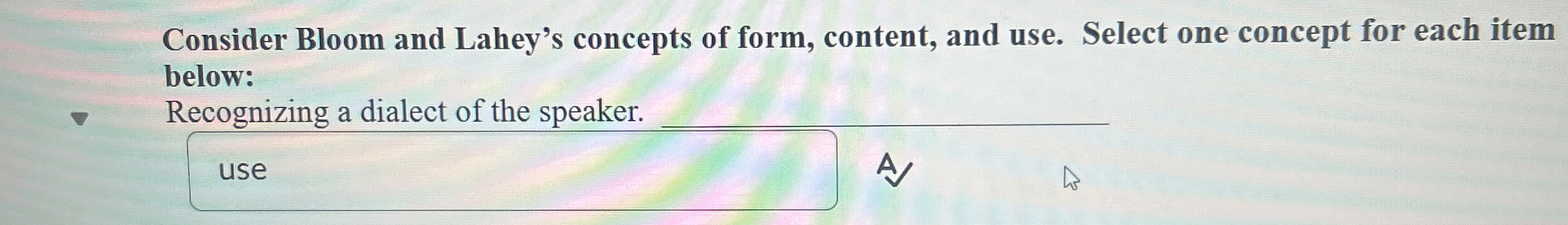 Solved Consider Bloom and Lahey's concepts of form, content, | Chegg.com