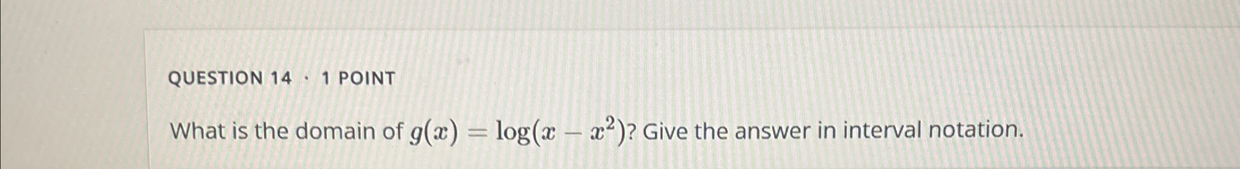 Solved QUESTION 14*1 ﻿POINTWhat is the domain of | Chegg.com