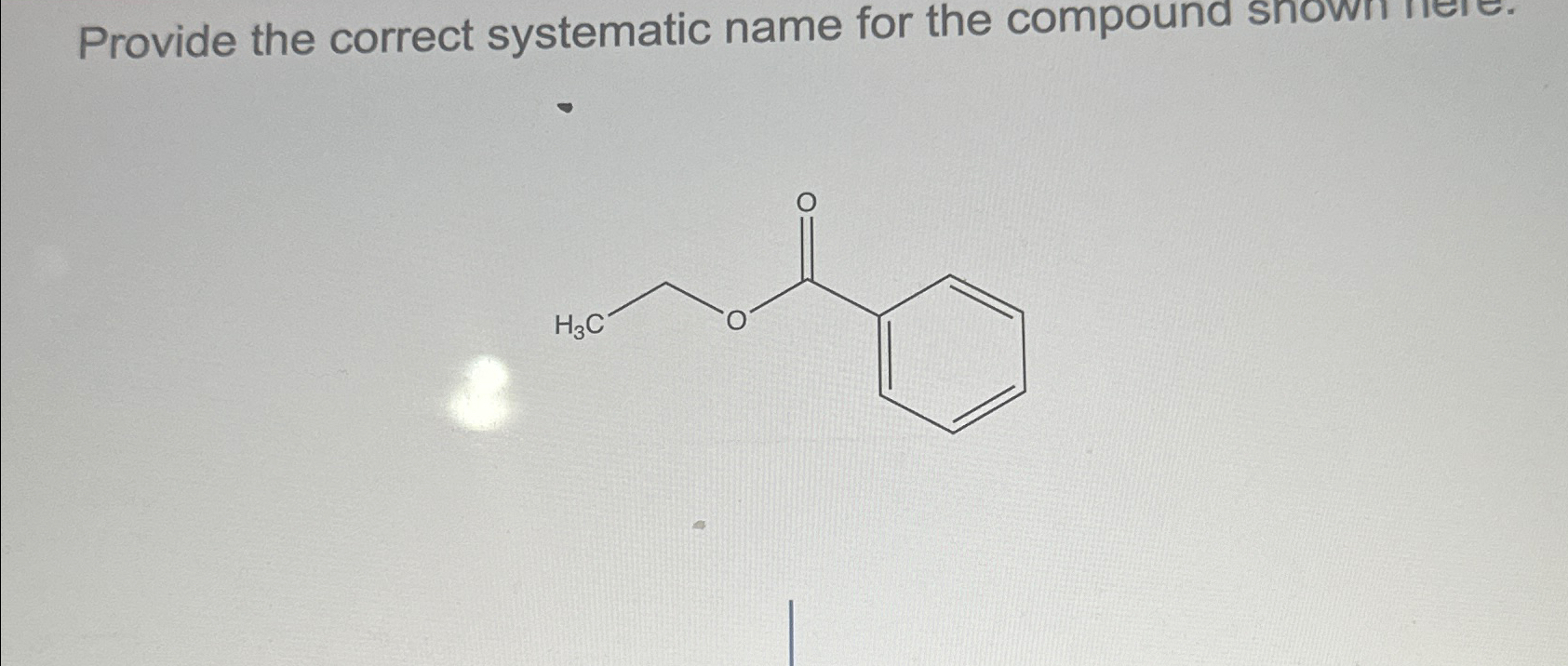 Solved 21. ﻿Provide the correct systematic name for the | Chegg.com