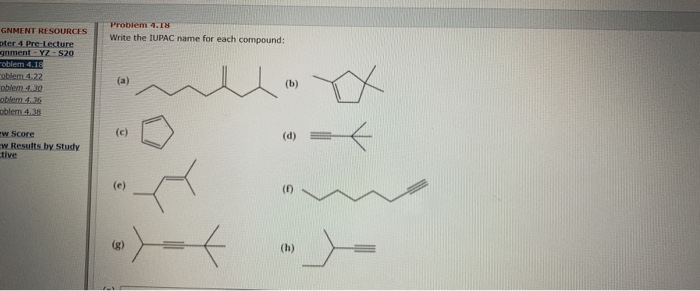Solved Problem 4.18 Write the IUPAC name for each compound: | Chegg.com Solved Problem 4.18 Write the IUPAC name for each compound: | Chegg.com
