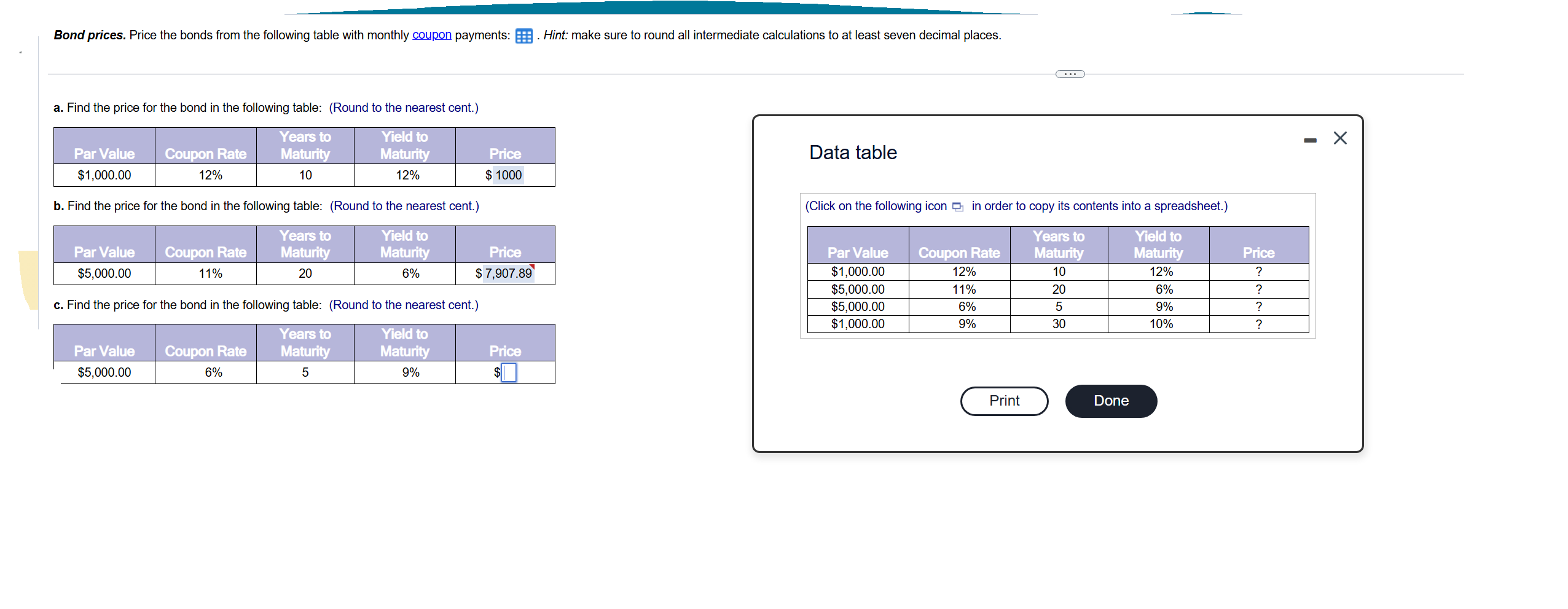 Solved Bond prices. Price the bonds from the following table | Chegg.com