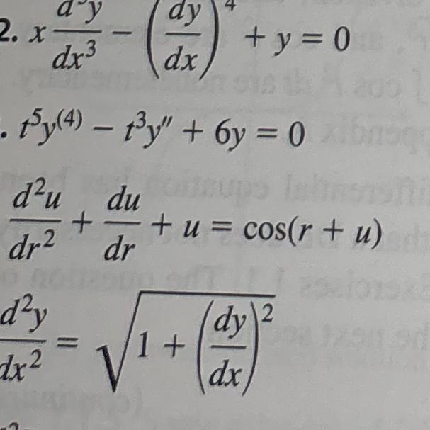 Solved xa2ydx3-(dydx)4+y=0t5y(4)-t3y''+6y=0d2udr2+dudr+u=cos | Chegg.com