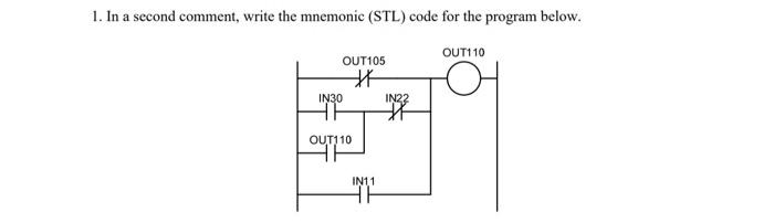 Solved I need help writing the mnemonic code for the circuit | Chegg.com