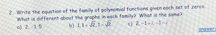 Solved 2. Write the equation of the family of polynomial | Chegg.com