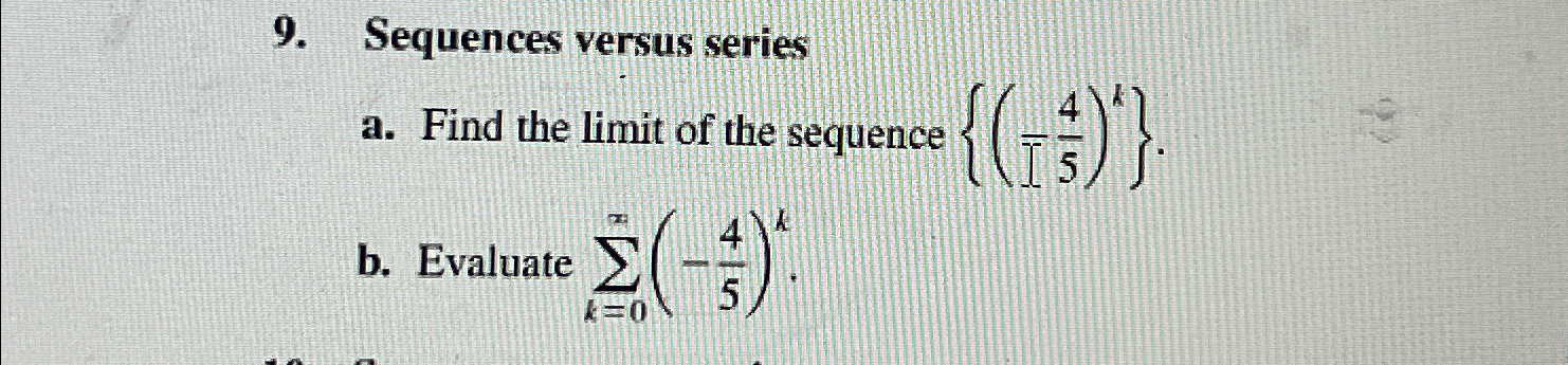 Solved Sequences versus seriesa. ﻿Find the limit of the | Chegg.com