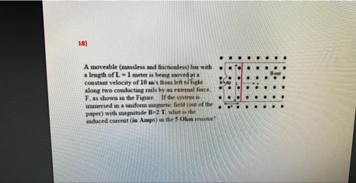 Solved A moveable (massless and frictionless) bar with a | Chegg.com