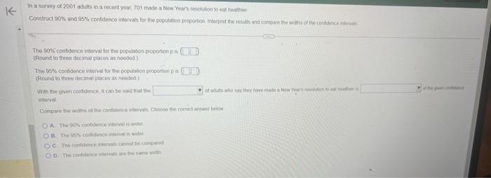 Solved If a survey of 2001 adults in a fecont year, 701 made | Chegg.com