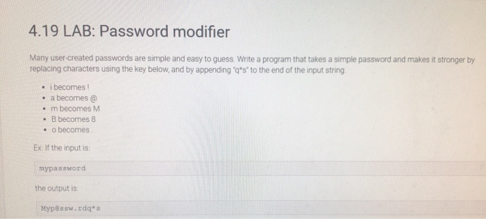 Solved 4.19 Zybooks. I am having trouble finding the right | Chegg.com