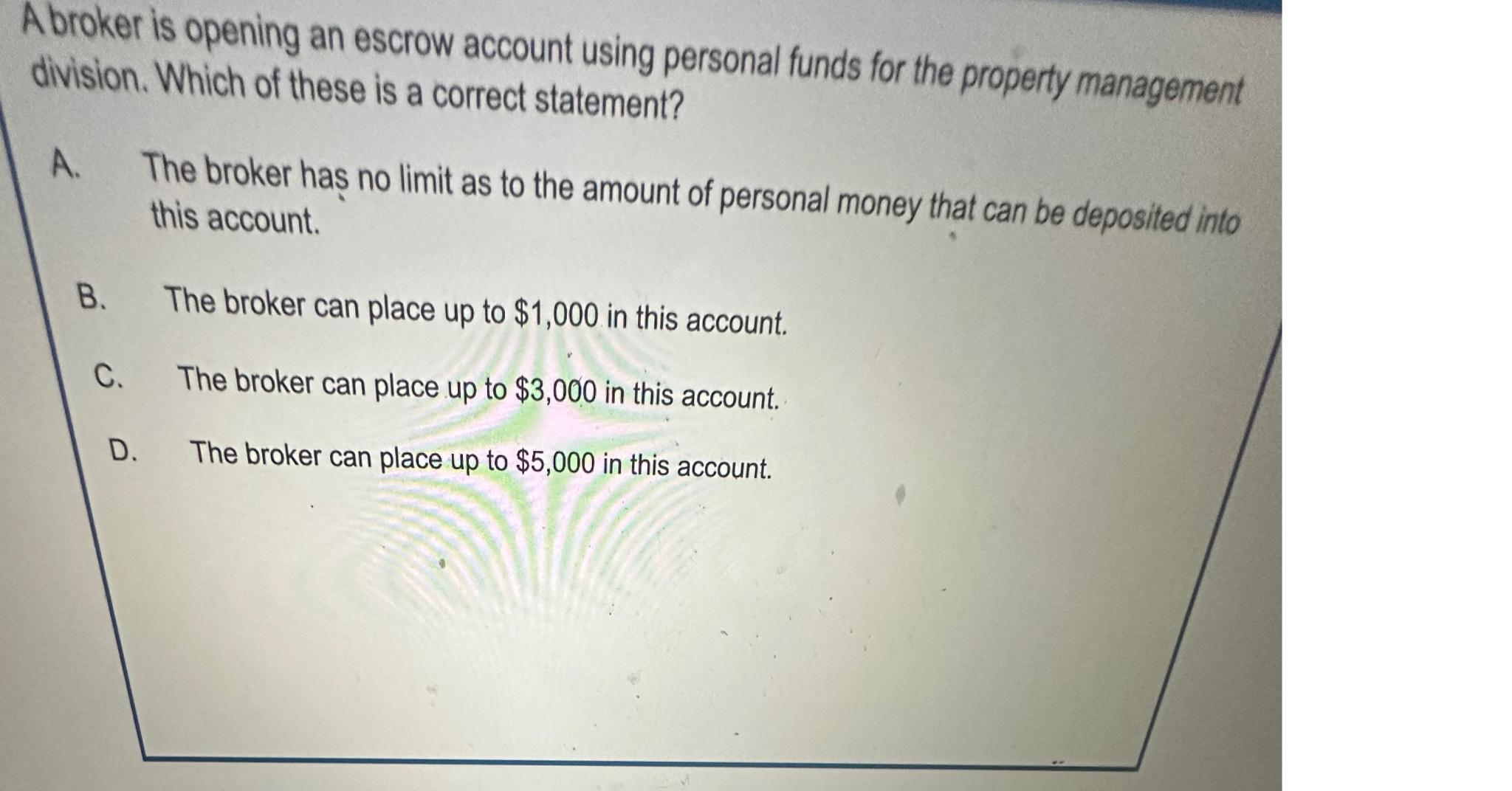 Solved A broker is opening an escrow account using personal | Chegg.com