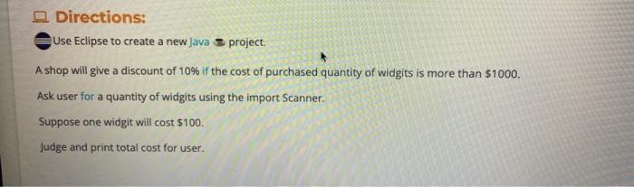 Solved Directions: Use Eclipse to create a new java = | Chegg.com