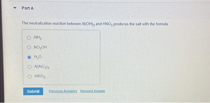 Solved Part A The neutralization reaction between Al(OH)3 | Chegg.com