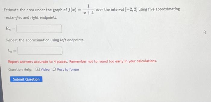 Solved Estimate the area under the graph of f(x)=x+41 over | Chegg.com