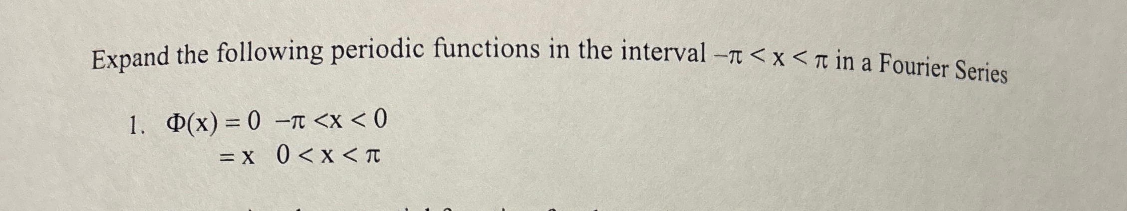 Solved Expand the following periodic functions in the | Chegg.com