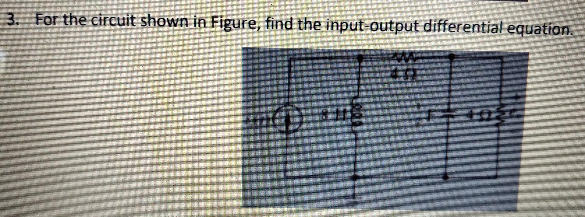 Solved 4. For the circuit shown in Figure, find the | Chegg.com