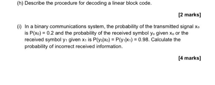 Solved (i) In a binary communications system, the | Chegg.com