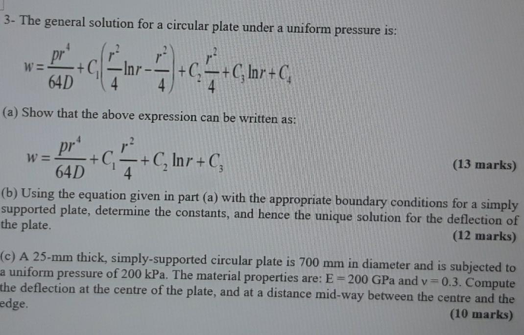 Solved 3- The general solution for a circular plate under a | Chegg.com