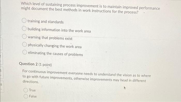 Solved Which level of sustaining process improvement is to | Chegg.com
