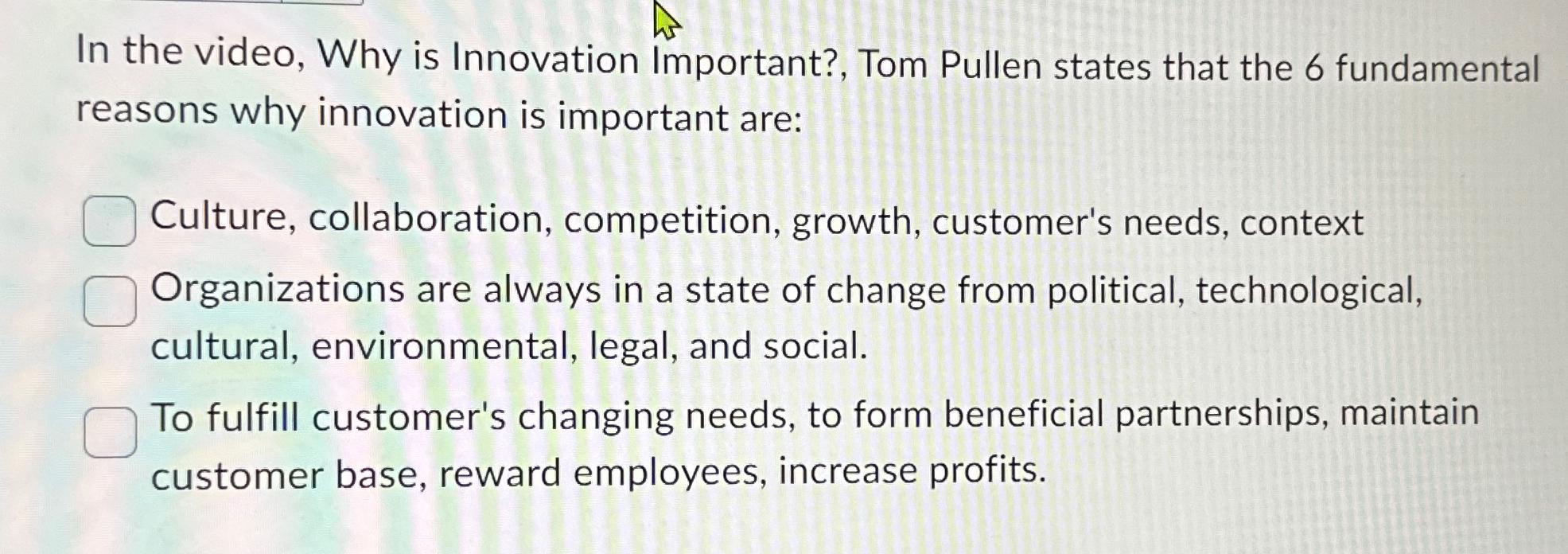 Solved In the video, Why is Innovation Important?, Tom | Chegg.com