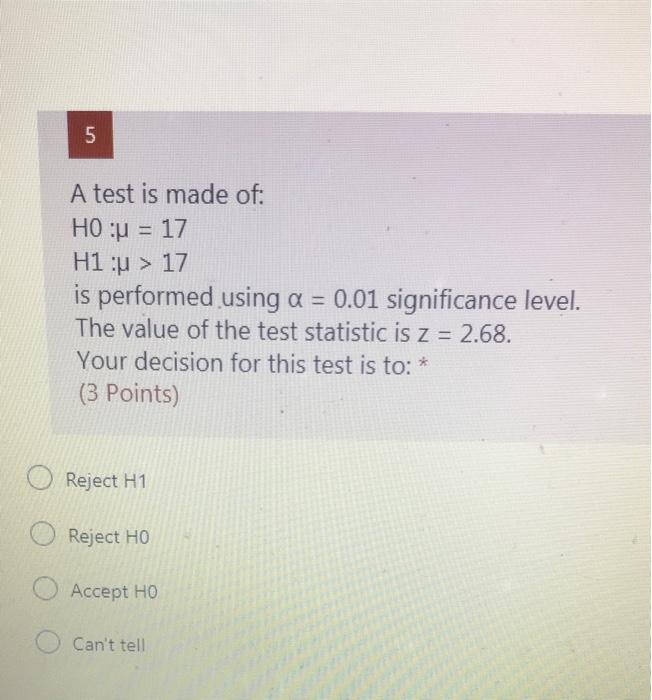 Solved 5 A test is made of: HO P = 17 H1 : > 17 is performed | Chegg.com