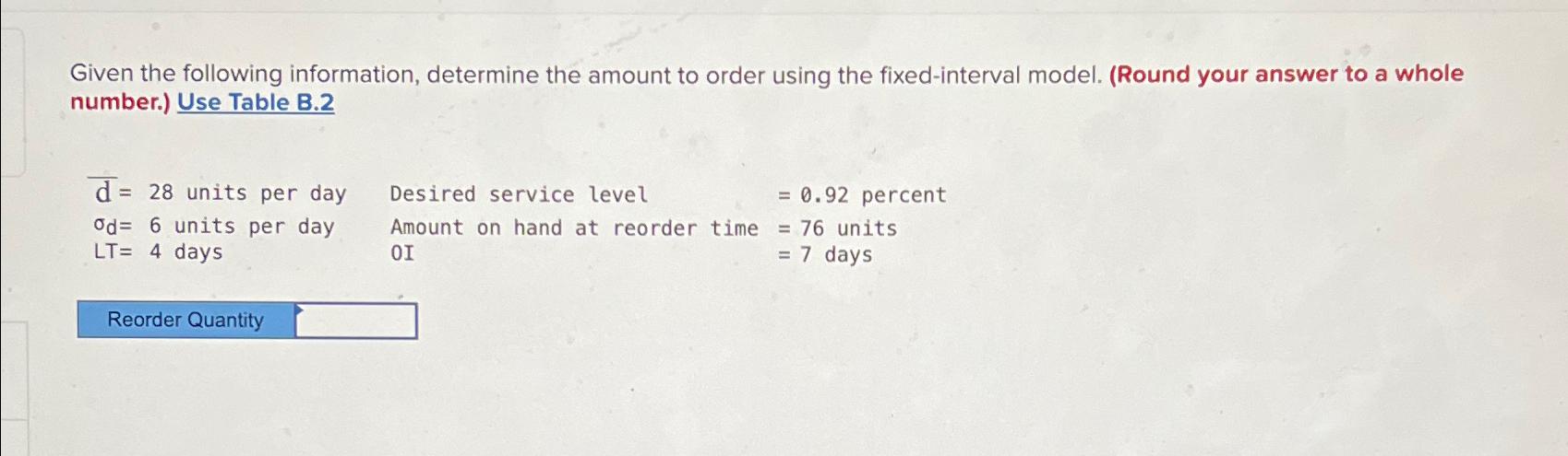 Solved Given the following information, determine the amount | Chegg.com