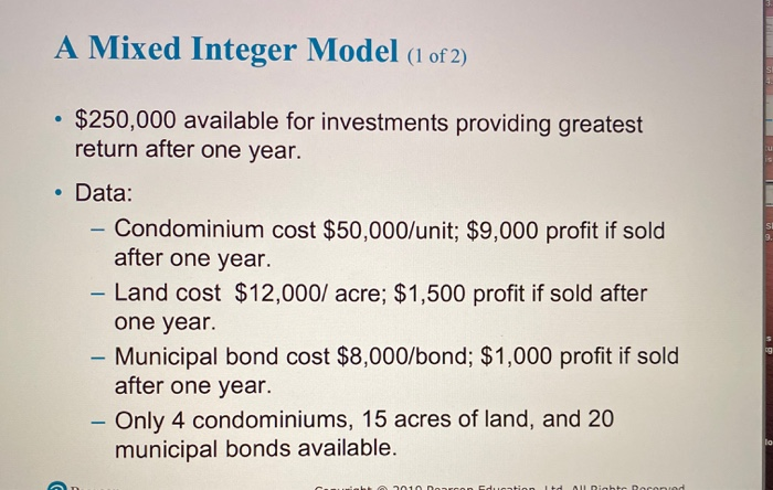 A Mixed Integer Model (1 of 2) . SI 9. • $250,000 | Chegg.com