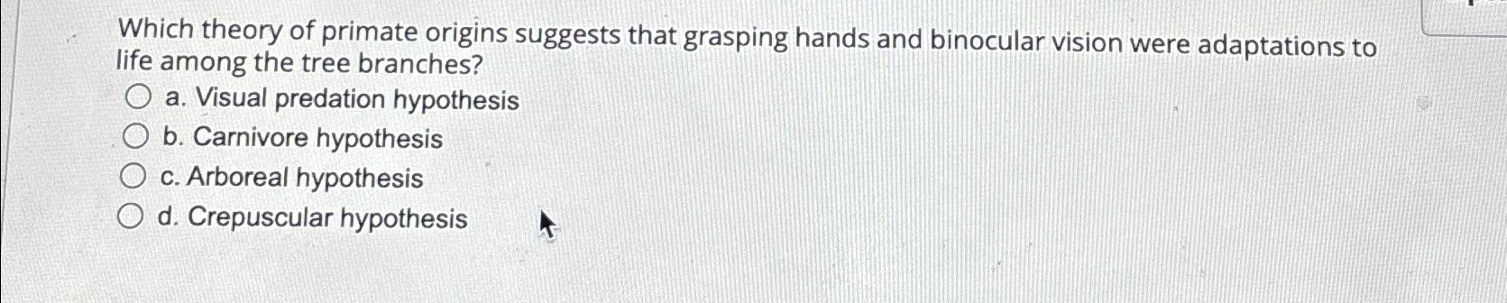 Solved Which theory of primate origins suggests that | Chegg.com