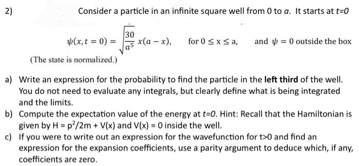 Solved 2) Consider a particle in an infinite square well | Chegg.com