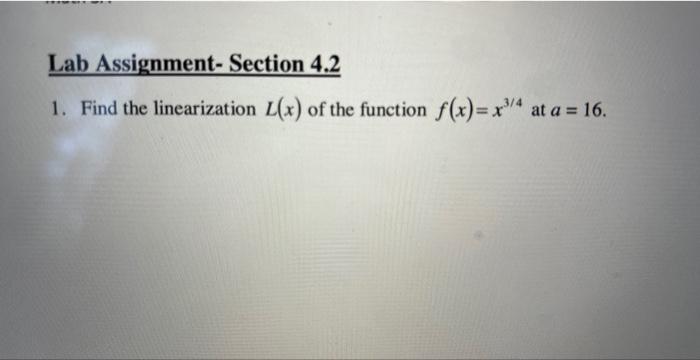 Solved 1. Find the linearization L(x) of the function | Chegg.com