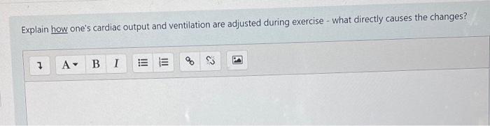 Solved Explain how one's cardiac output and ventilation are | Chegg.com