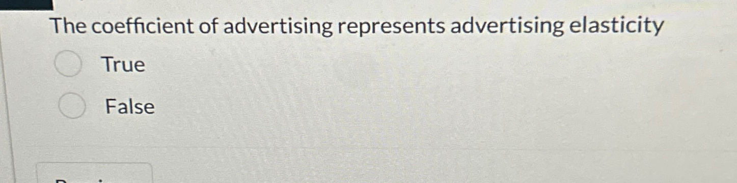 Solved The coefficient of advertising represents advertising | Chegg.com