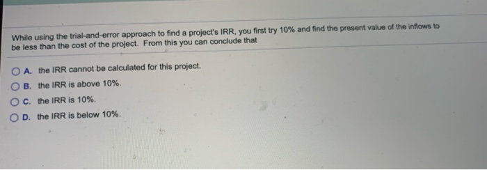 Solved While using the trial-and-error approach to find a | Chegg.com