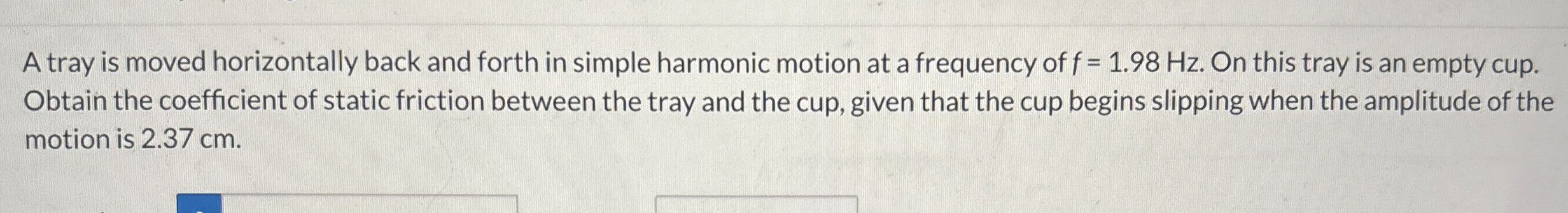 Solved A tray is moved horizontally back and forth in simple | Chegg.com