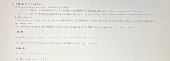 Solved 2. Filename: assign4-6.py Write a program and create | Chegg.com