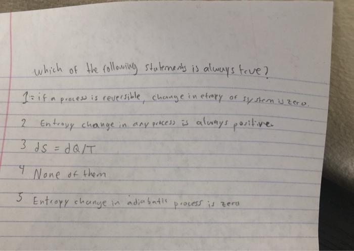 Solved which of the following statements is always true? 1 = | Chegg.com