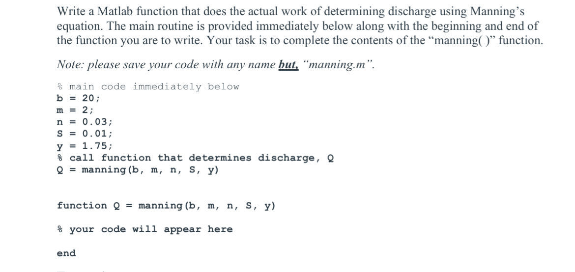 Solved Write a Matlab function that does the actual work of | Chegg.com