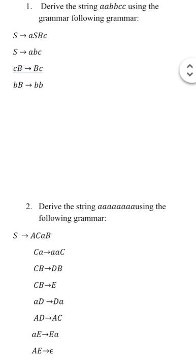 Solved 1. Derive the string aabbcc using the grammar | Chegg.com