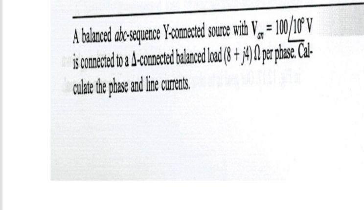 Solved A balanced abc-sequence Y-connected source with | Chegg.com
