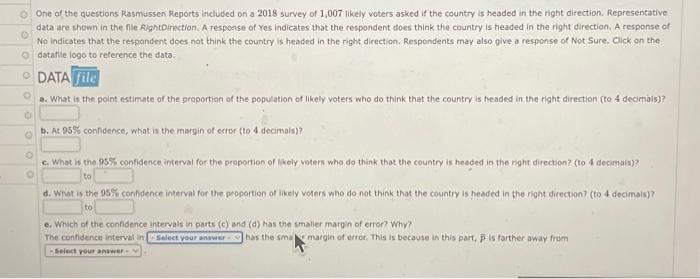 Solved One of the questions Rasmussen Reports included on a | Chegg.com