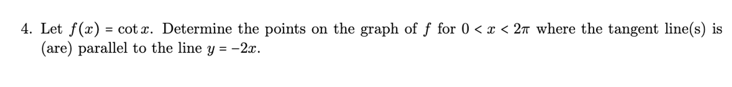 Solved Let f(x)=cotx. ﻿Determine the points on the graph of | Chegg.com