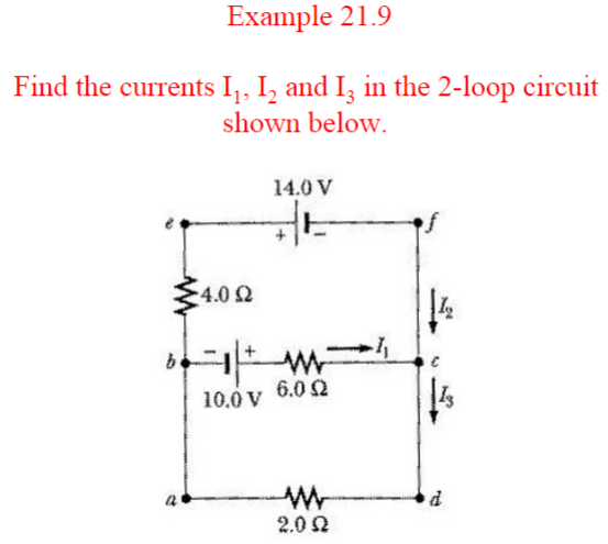 Solved Example 21.9Find the currents I1,I2 ﻿and I3 ﻿in the | Chegg.com