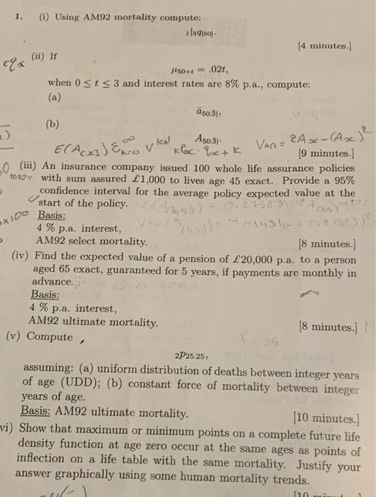 Solved 1. (i) Using AM92 mortality compute: [4 minutes.] qa | Chegg.com
