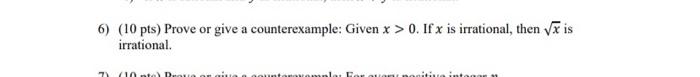 Solved 6) ( 10pts ) Prove or give a counterexample: Given | Chegg.com