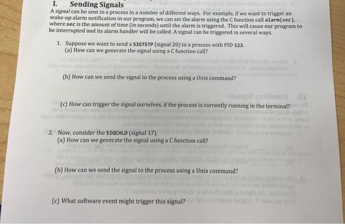 Solved I. Sending Signals A signal can be sent to a process | Chegg.com