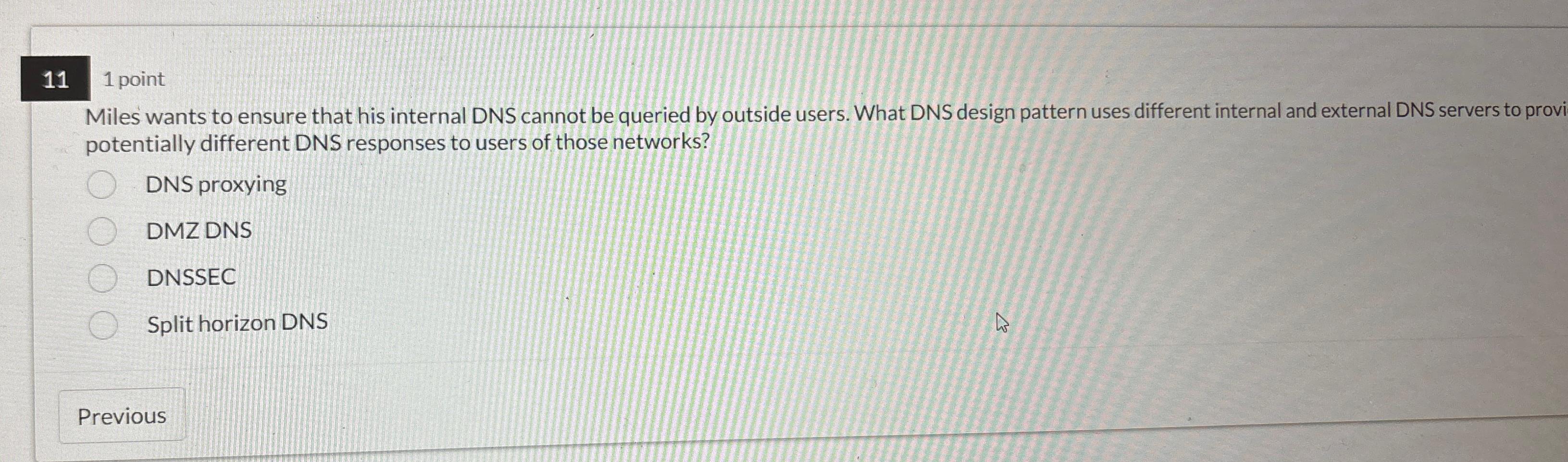 Solved 111 ﻿pointMiles wants to ensure that his internal DNS | Chegg.com