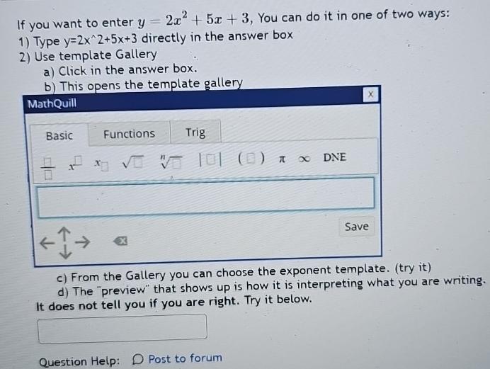 Solved If you want to enter y=2x2+5x+3, ﻿You can do it in | Chegg.com