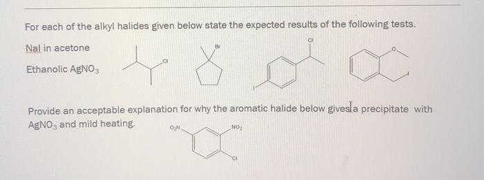 Solved For each of the alkyl halides given below state the | Chegg.com