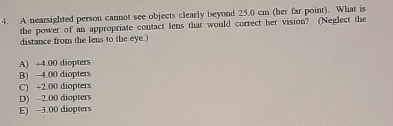 Solved A nearsighted person cannot see objects clearly | Chegg.com