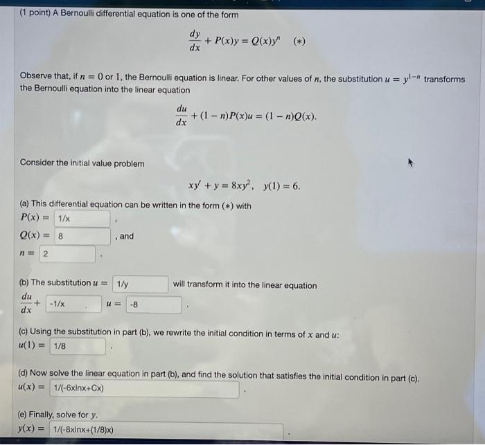 Solved (1 point) A Bernoulli differential equation is one of | Chegg.com